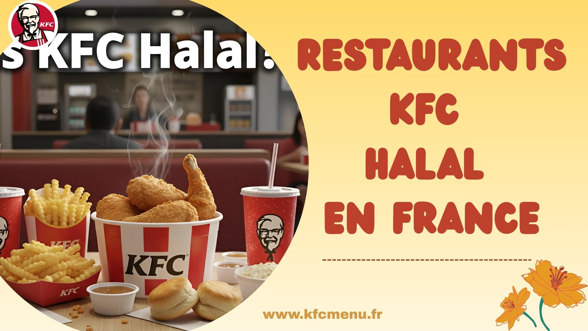 Kfc Est-il Halal En France En 2026? | Liste Mise à Jour